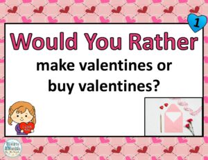 February Would You Rather Questions and Activities - Learn and Teach by ...