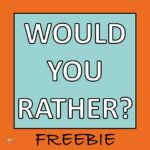 Benefits of Would You Rather Questions - Learn and Teach by the Beach