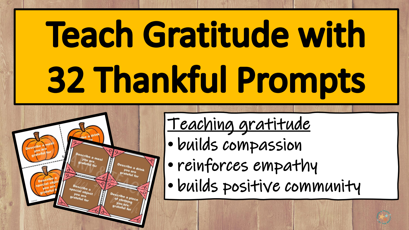 How to teach gratitude to kids - Learn and Teach by the Beach